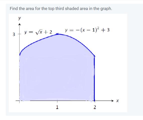 Solved Find the area for the top third shaded area in the | Chegg.com
