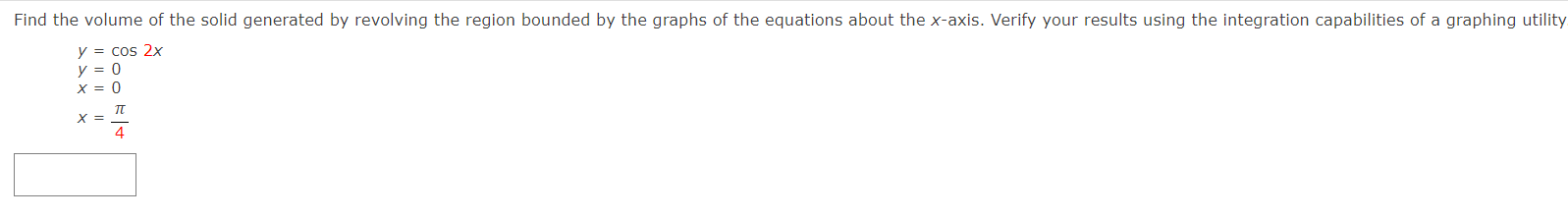 Solved Find the volume of the solid generated by revolving | Chegg.com