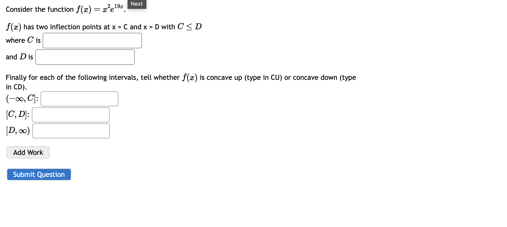 Solved Consider the function f(x)=x2e19x. f(x) has two | Chegg.com