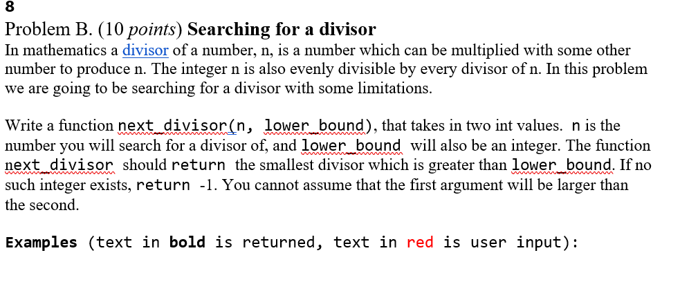 Solved Problem B. (10 points) Searching for a divisor In | Chegg.com Solved Problem B. (10 points) Searching for a divisor In | Chegg.com