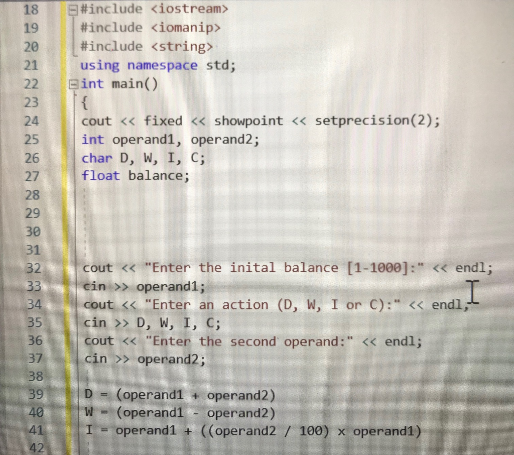 Solved I'm working in c++ creating a simple banking program. | Chegg.com