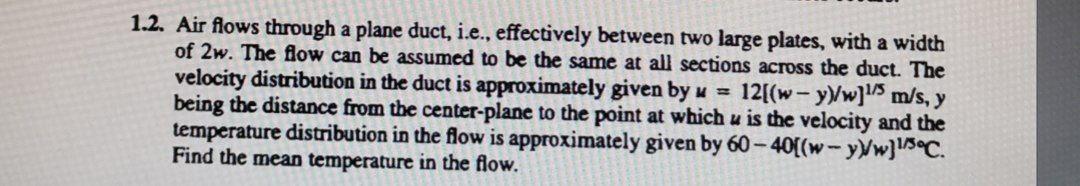 Solved 1.2. Air flows through a plane duct, i.e., | Chegg.com