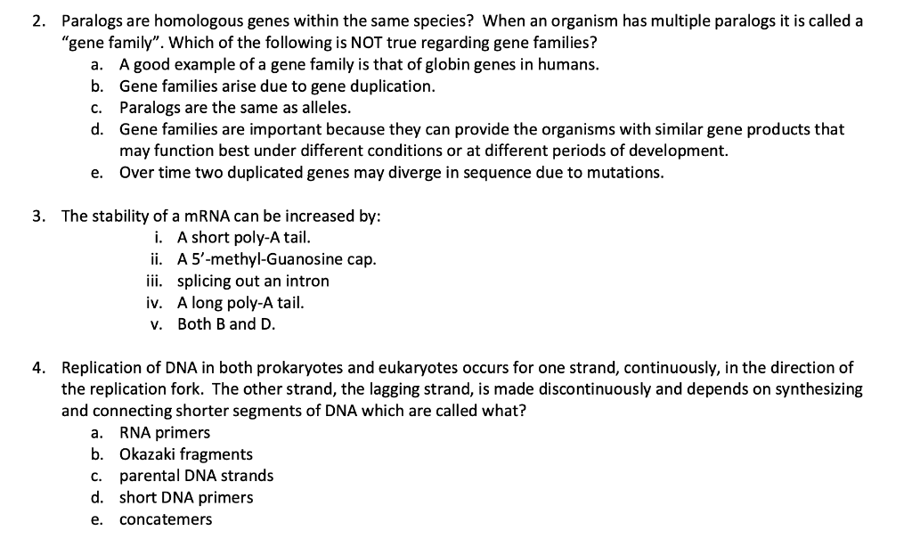 Solved 2. Paralogs are homologous genes within the same | Chegg.com