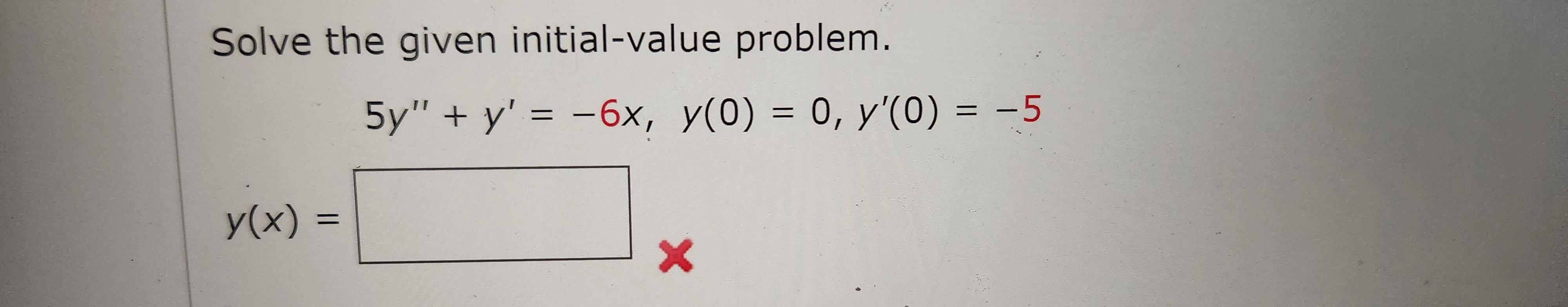 Solved Solve the given initial-value problem. | Chegg.com