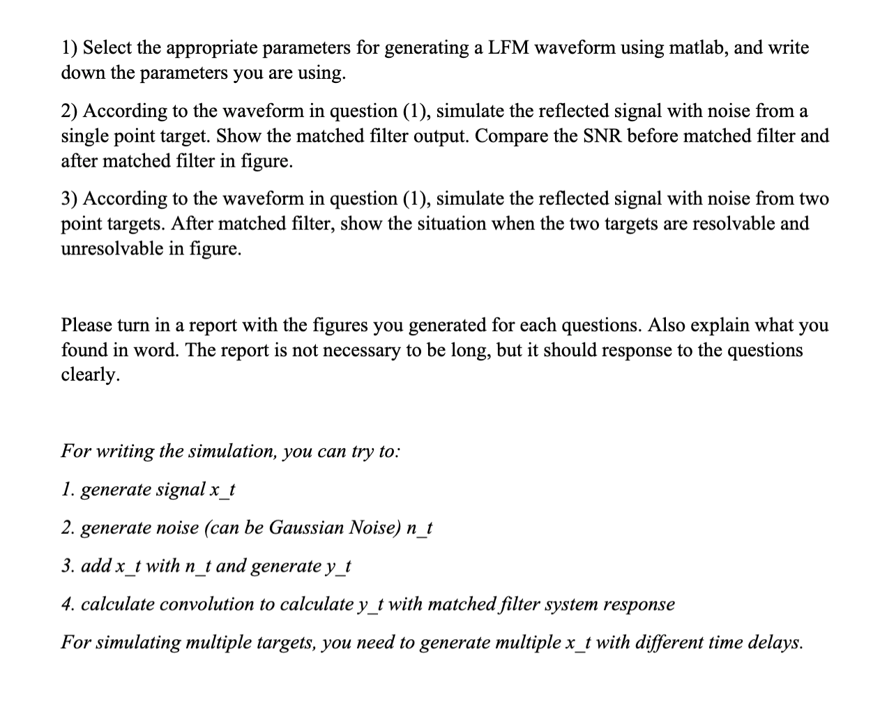 Solved 1) Select the appropriate parameters for generating a | Chegg.com