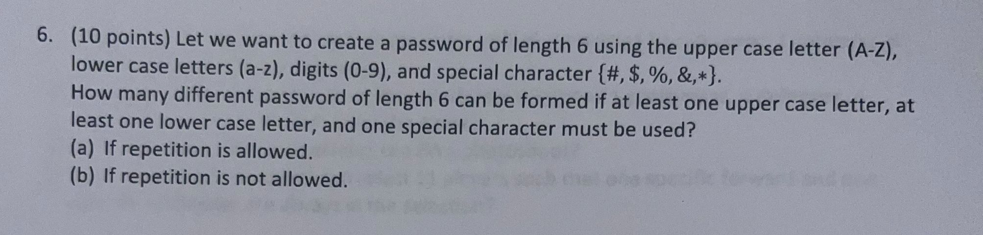 Solved (10 ﻿points) ﻿Let we want to create a password of | Chegg.com