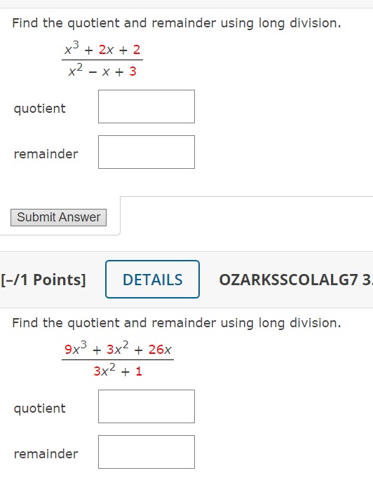 Solved Find the quotient and remainder using long division. | Chegg.com