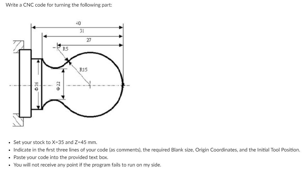 Solved Write a CNC code for turning the following part: 40 | Chegg.com