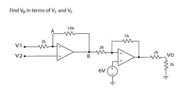 Solved Find VO in terms of V1 and V2 | Chegg.com