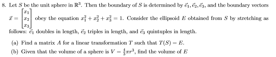 Solved 8. Let S be the unit sphere in R3. Then the boundary | Chegg.com