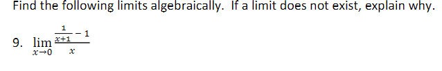 Solved Find the following limits algebraically. If a limit | Chegg.com