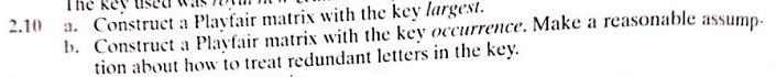 Solved 10 a. Construct a Playtair matrix with the key | Chegg.com
