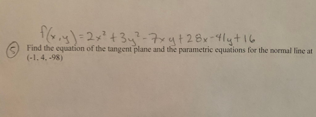 Solved f(x,y)=2x² +34²-7x yt 28x-41yt 16 Find the equation | Chegg.com