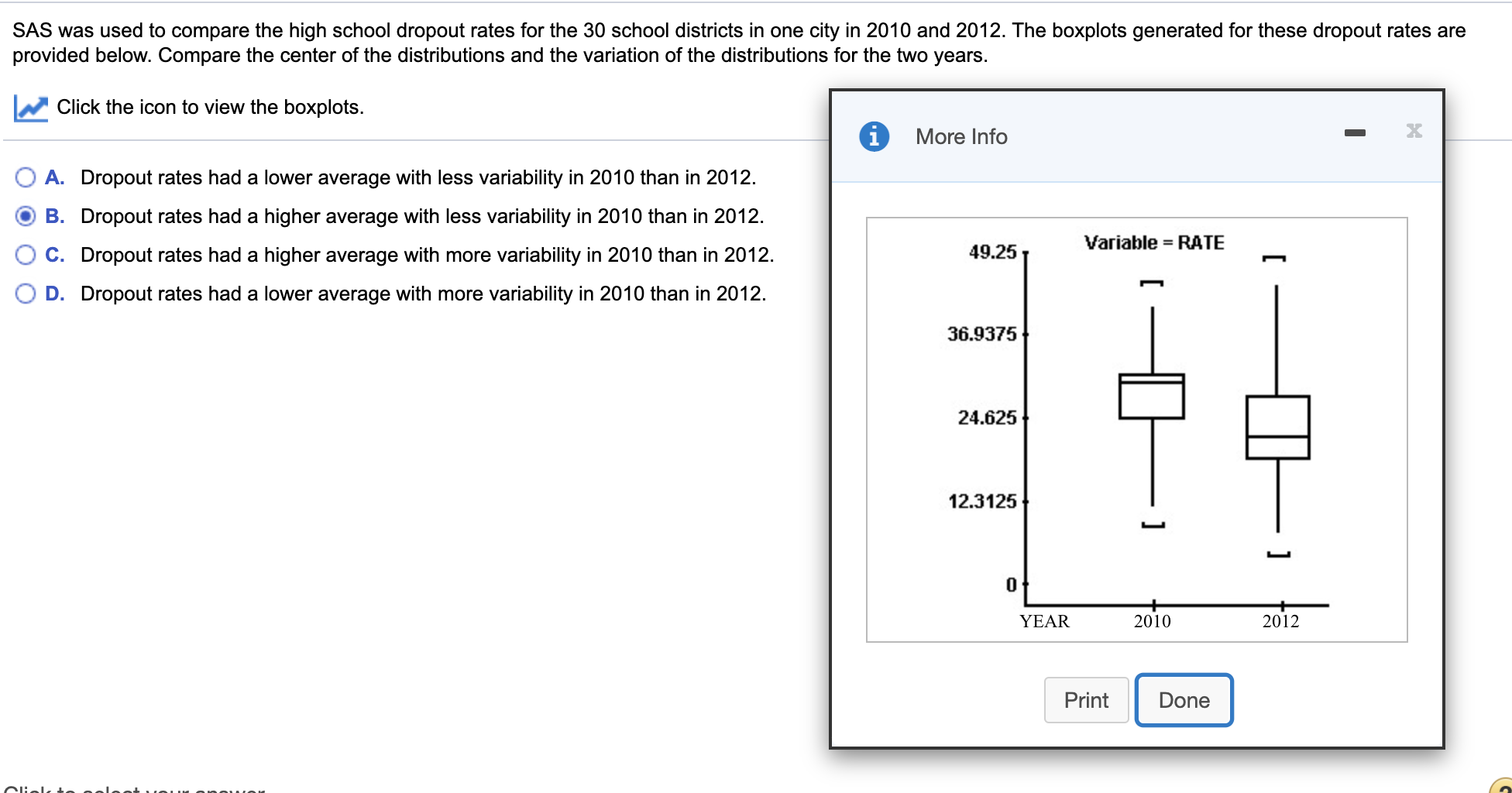 Solved SAS was used to compare the high school dropout rates | Chegg.com