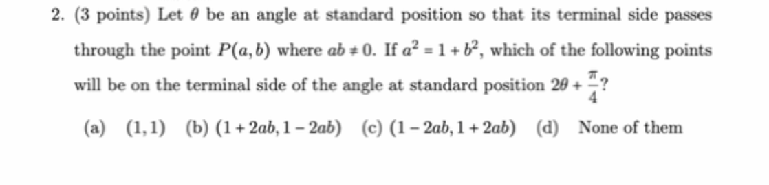 Solved 2. (3 points) Let @ be an angle at standard position | Chegg.com