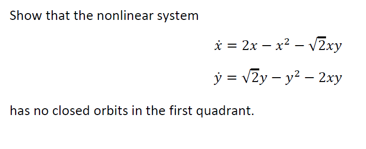Solved Show that the nonlinear system | Chegg.com