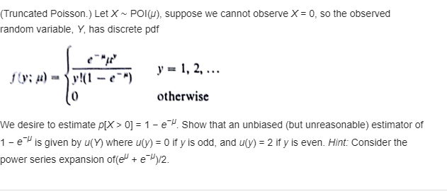Solved (Truncated Poisson.) Let X POI), suppose we cannot | Chegg.com