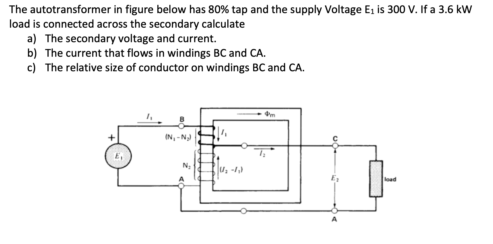 Solved The autotransformer in figure below has 80% tap and | Chegg.com