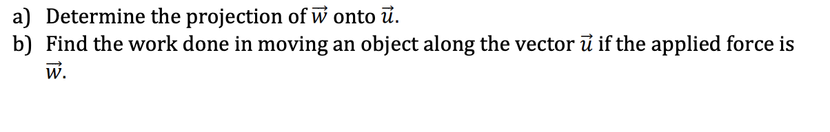 Solved Multivariable calculus. Determine the projection of a | Chegg.com