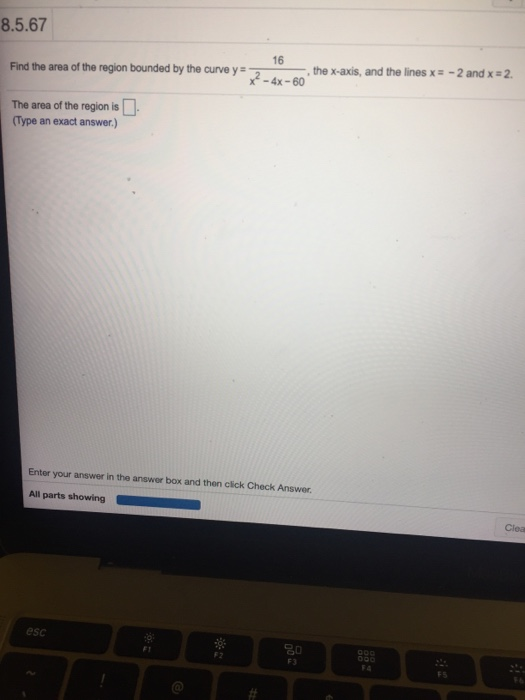 Solved 8.5.67 16 curve y=x2-4x-60, the x-axis, and the lines | Chegg.com