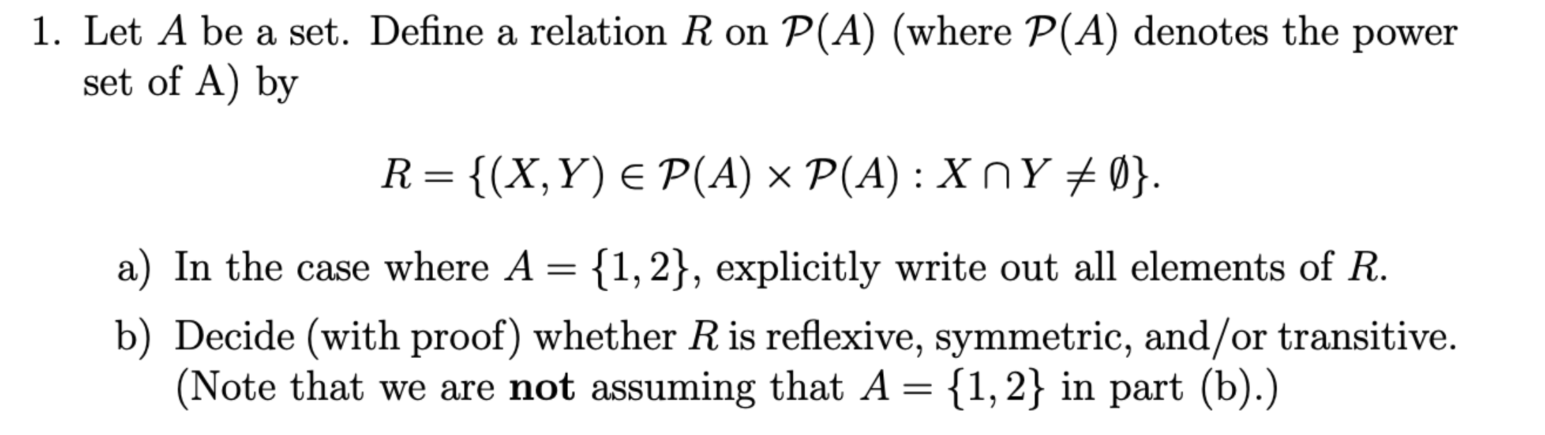 Solved Let A be a set. Define a relation R on P(A) (where | Chegg.com