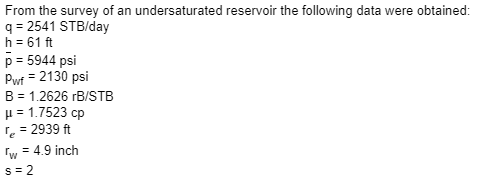 Solved The equation of pseudo steady state flow in an oil | Chegg.com
