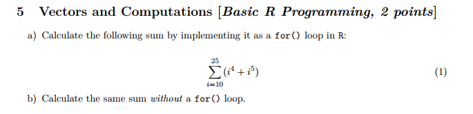 Solved 5 Vectors and Computations (Basic R Programming, 2 | Chegg.com