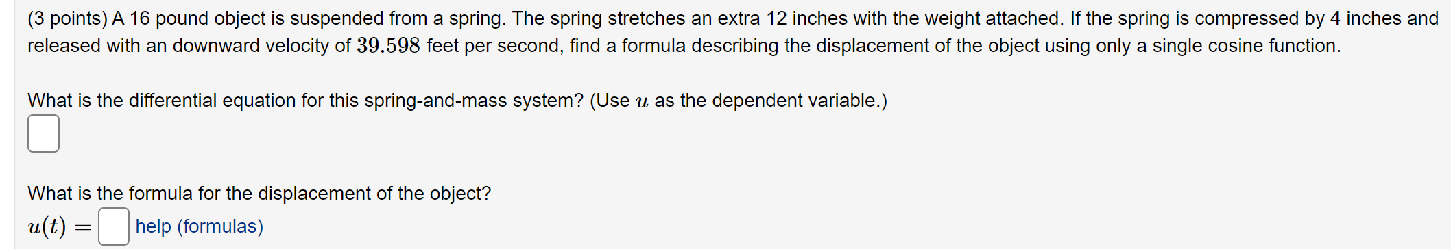 Solved (3 points) A 16 pound object is suspended from a | Chegg.com