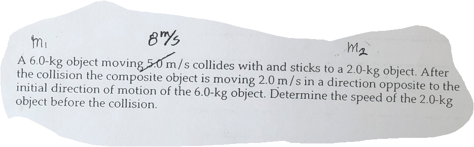 Solved 8 M S Mi Ma A 6 0 Kg Object Moving 5 0 M S Collides