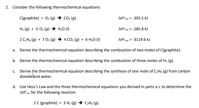 Solved 2. Consider the following thermochemical equations: | Chegg.com