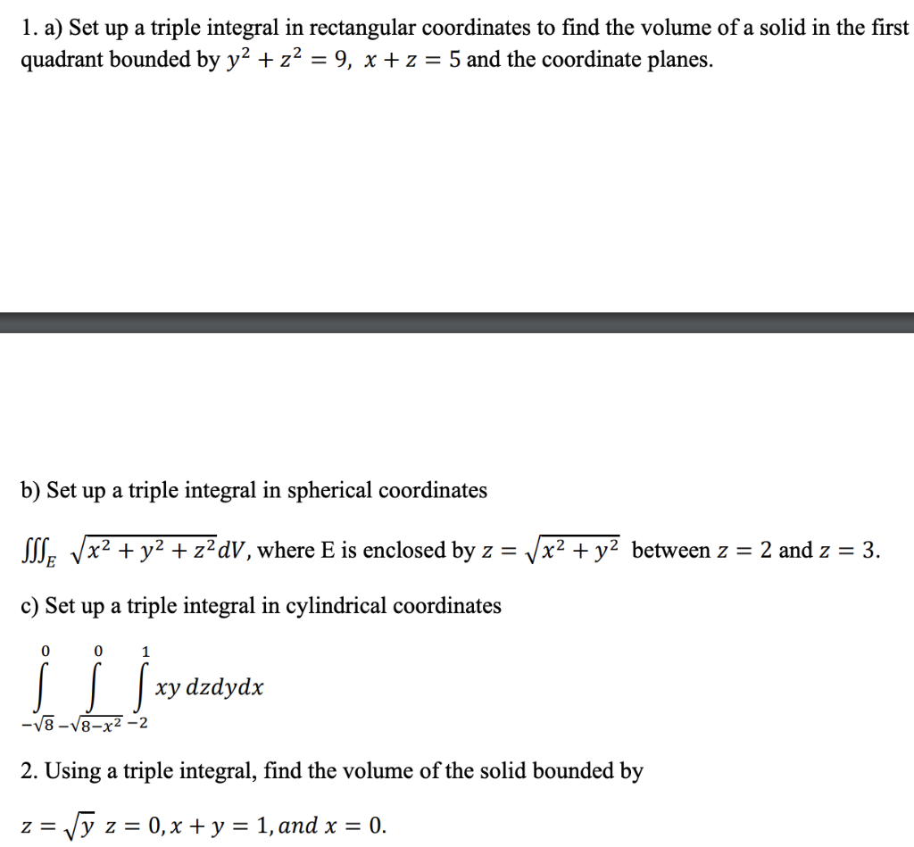 Solved 1. a) Set up a triple integral in rectangular | Chegg.com