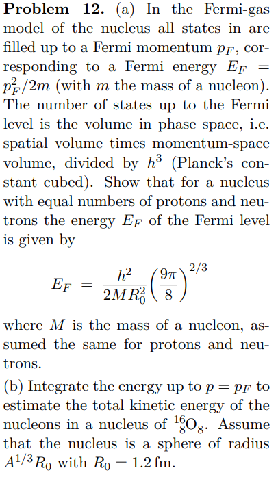 Solved Problem 12. (a) In the Fermi-gas model of the nucleus | Chegg.com