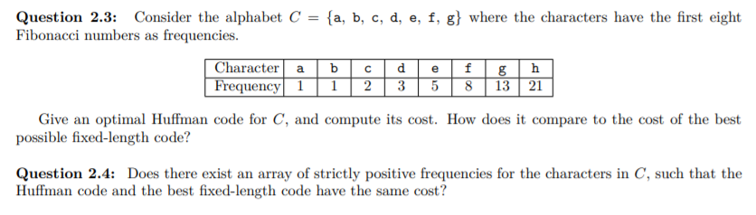 Solved Question 2.3: Consider the alphabet C Fibonacci | Chegg.com