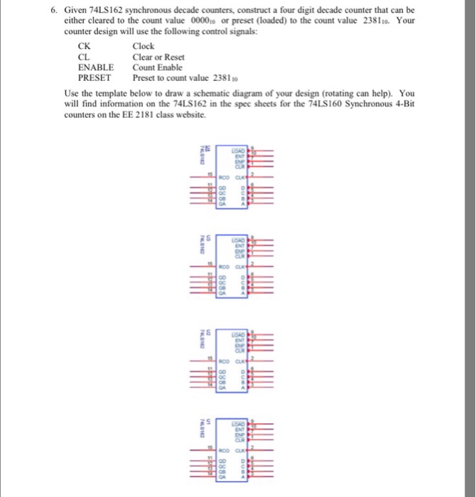 Solved Given 74LS162 synchronous decade counters, construct | Chegg.com