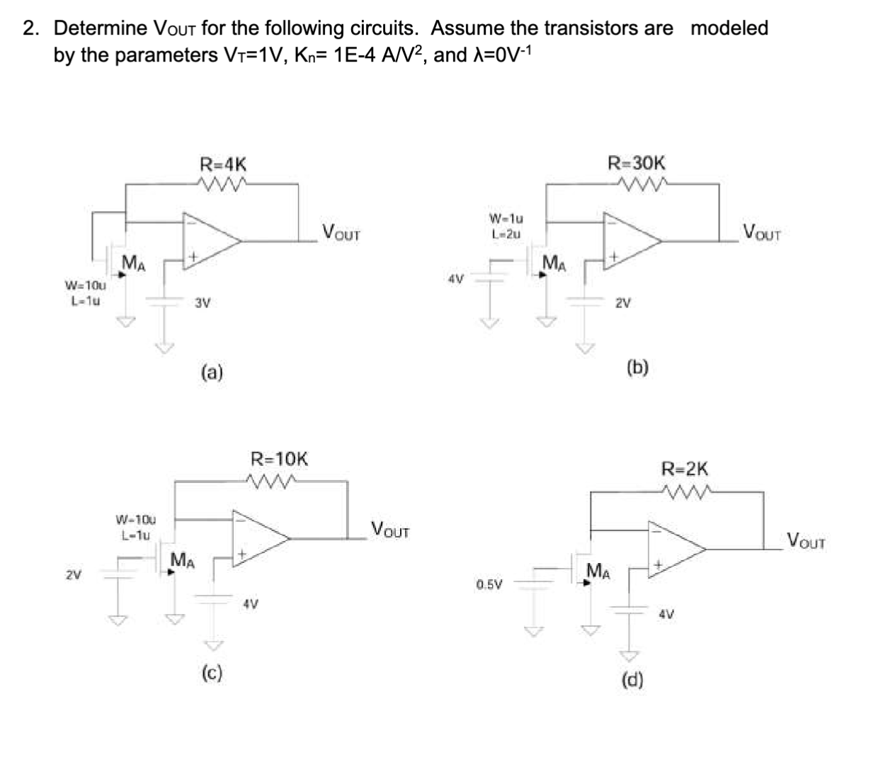 Solved Determine VOUT for the following circuits. Assume the | Chegg.com
