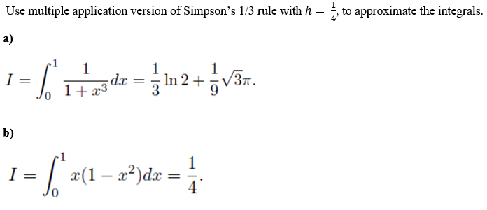 Solved Use multiple application version of Simpson's 1/3 | Chegg.com