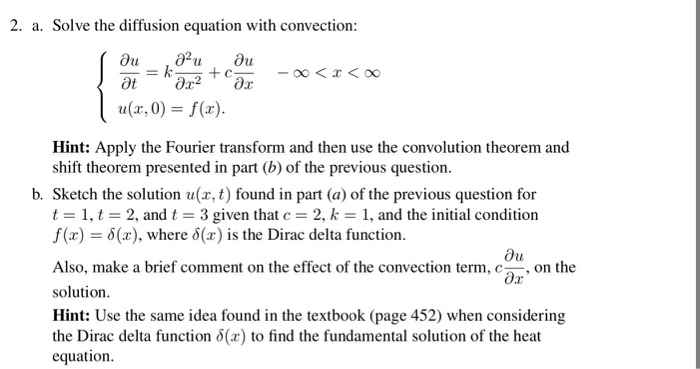 Solved 2. a. Solve the diffusion equation with convection: | Chegg.com