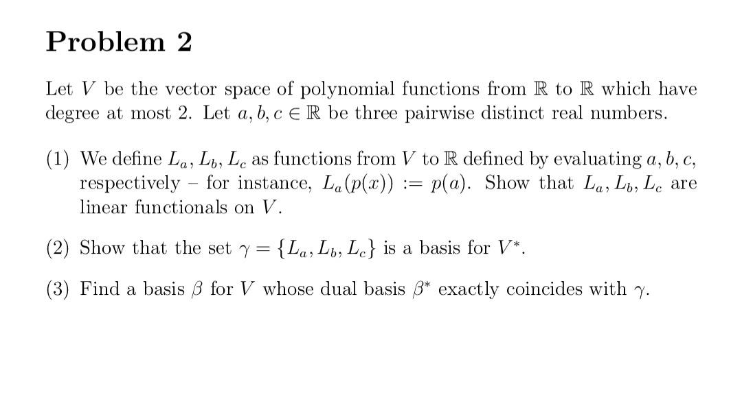 Solved Let V be the vector space of polynomial functions | Chegg.com