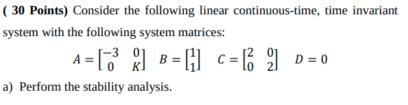 Solved 30 Points Consider The Following Linear
