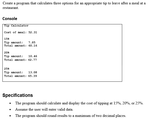 Solved Create a program that calculates three options for an | Chegg.com