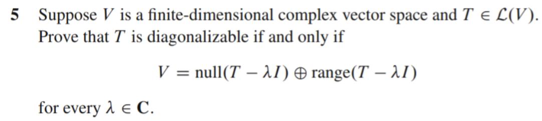 Solved 5 Suppose V is a finite-dimensional complex vector | Chegg.com