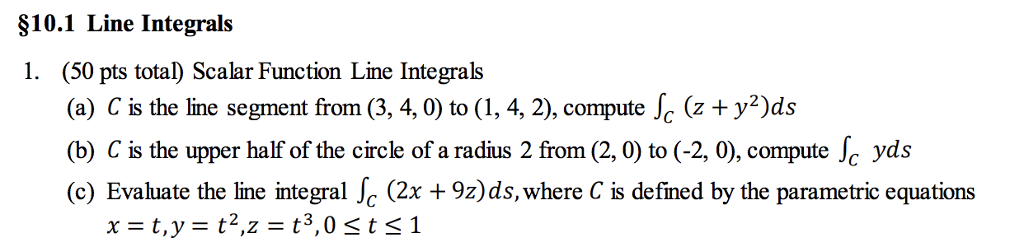 Solved S10.1 Line Integrals 1. (50 pts tota Scalar Function | Chegg.com