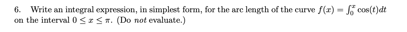Solved 6. Write an integral expression, in simplest form, | Chegg.com
