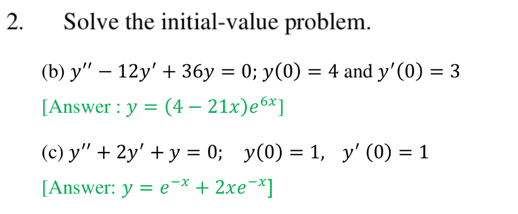 Solved 2. Solve the initial-value problem. (b) y" - 12y' 36y | Chegg.com