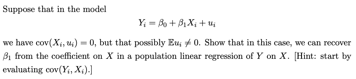 Solved Suppose that in the model Yi=β0+β1Xi+ui we have | Chegg.com