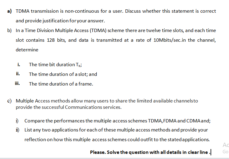 Solved a) TDMA transmission is non-continuous for a user. | Chegg.com