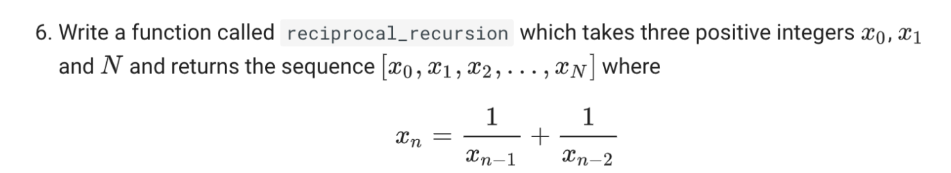 Solved 6. Write a function called reciprocal_recursion which | Chegg.com