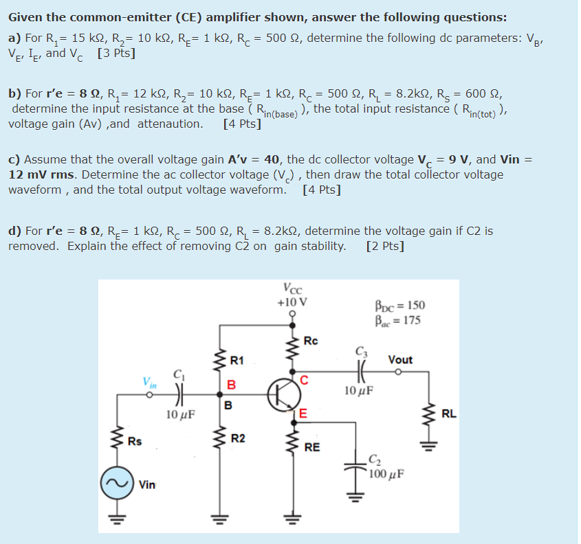 Solved Given the common-emitter (CE) amplifier shown, answer | Chegg.com