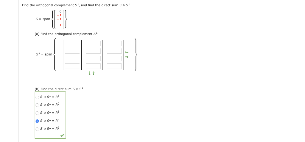 Solved Find the orthogonal complement St, and find the | Chegg.com