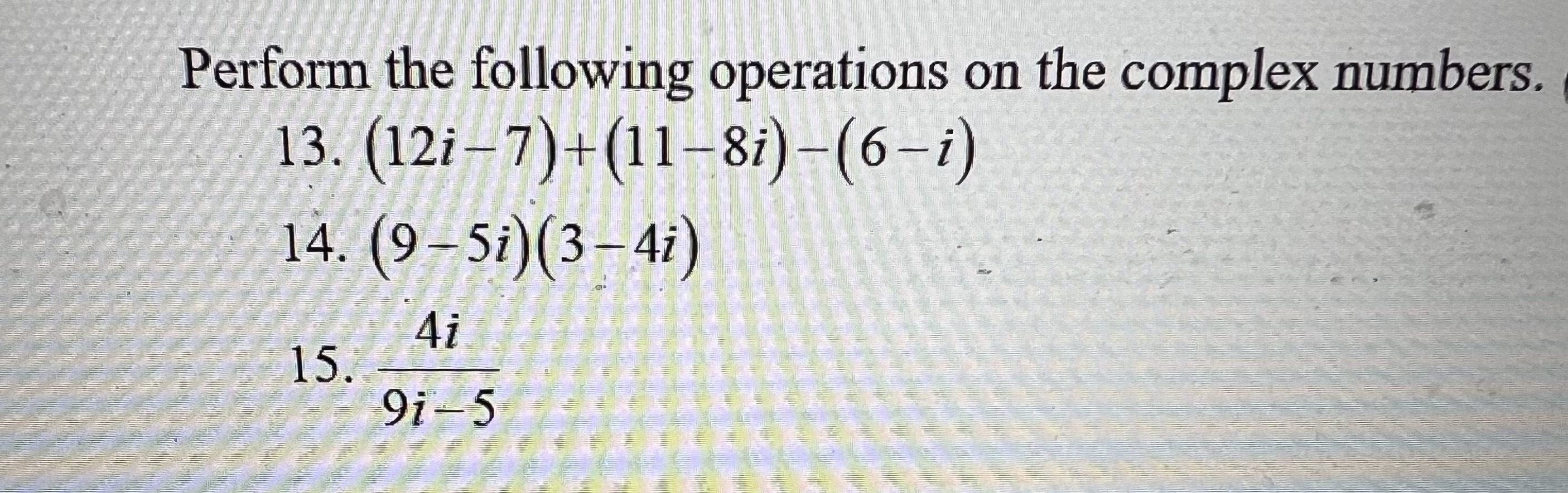Solved Perform the following operations on the complex | Chegg.com
